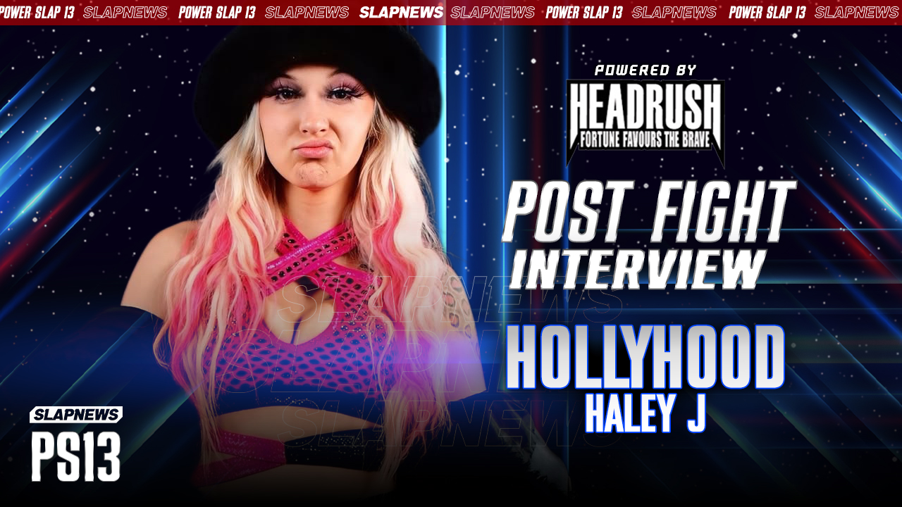 HollyHood Haley J Makes Power Slap Debut Count: “Put Some Respect on ...