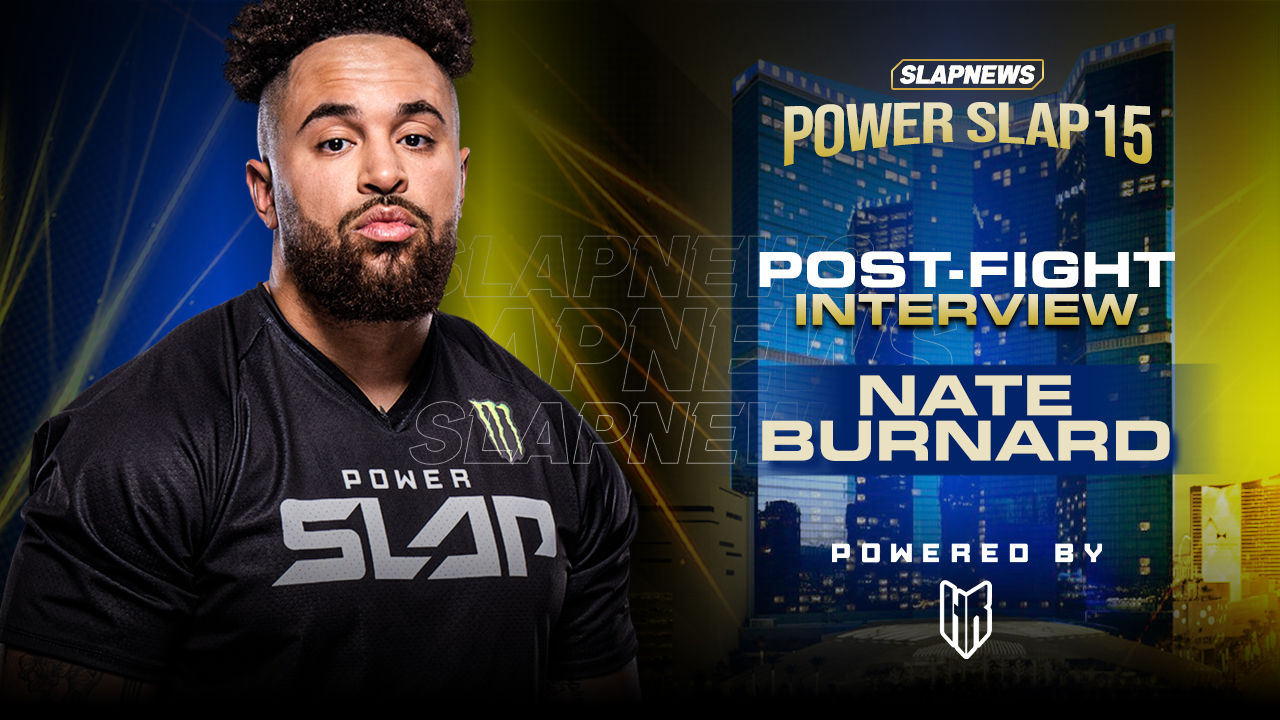Nate Burnard Reflects on Sudden-Death Victory at Power Slap 15 - Slap News
